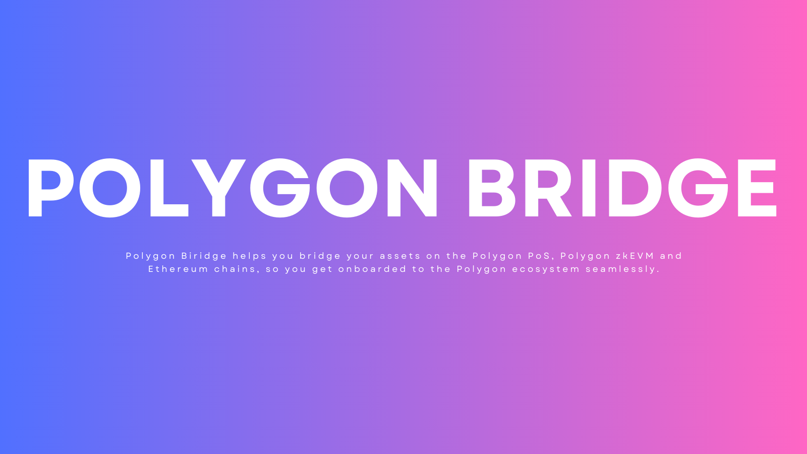Polygon Bridge